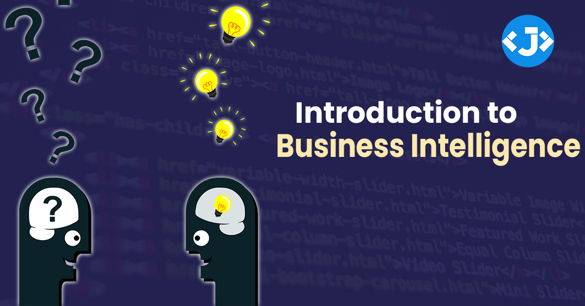 Introduction to Business Intelligence | JosueDLA